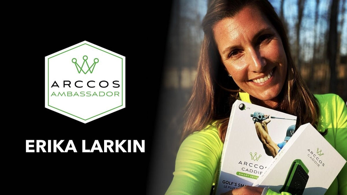 Erika Larkin Is Our Newest Arccos Ambassador – Arccos Golf