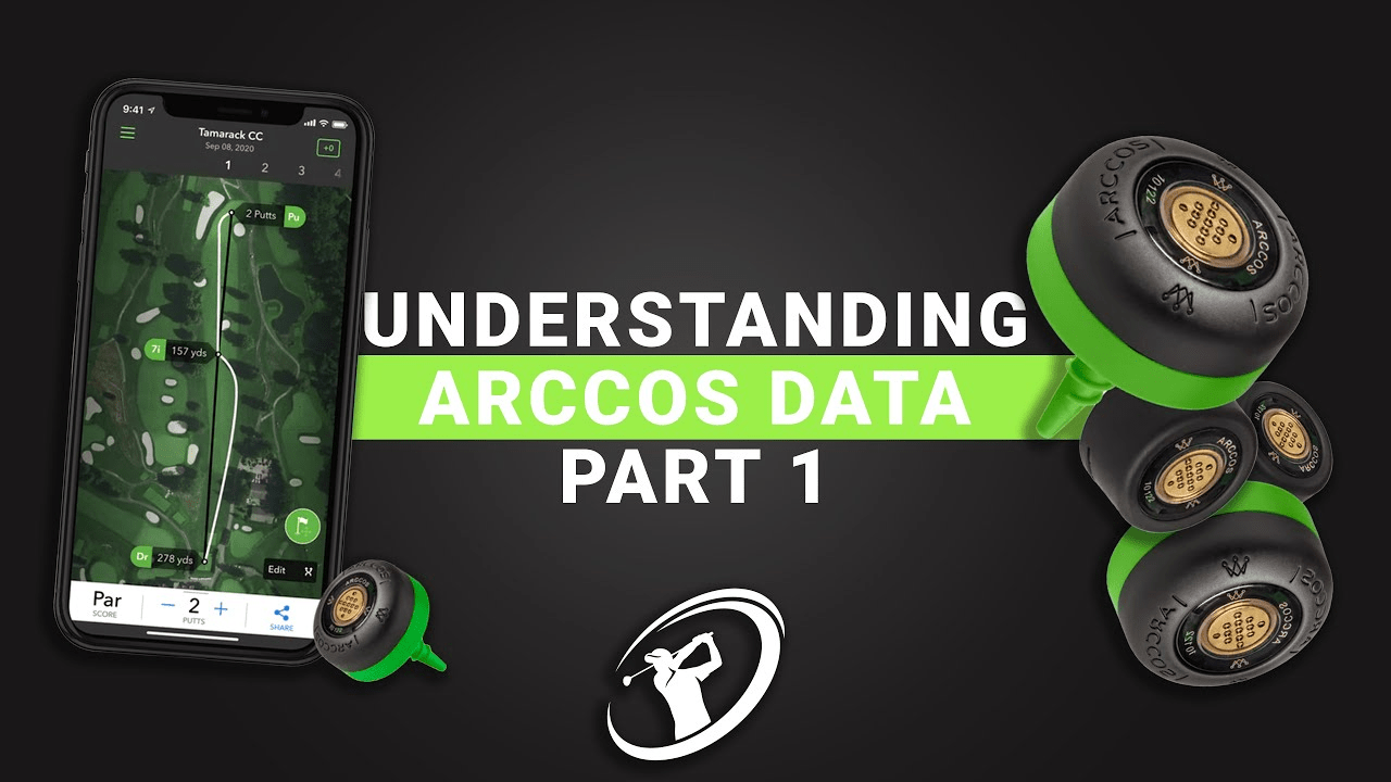 Understanding Arccos Data with Ian Fraser & Lou Stagner – Arccos Golf
